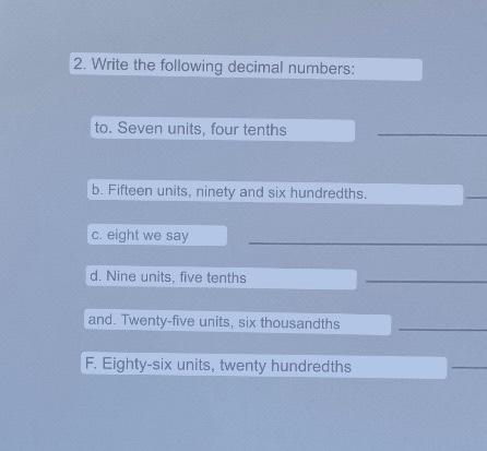 Solved 2. Write the following decimal numbers: to. Seven | Chegg.com