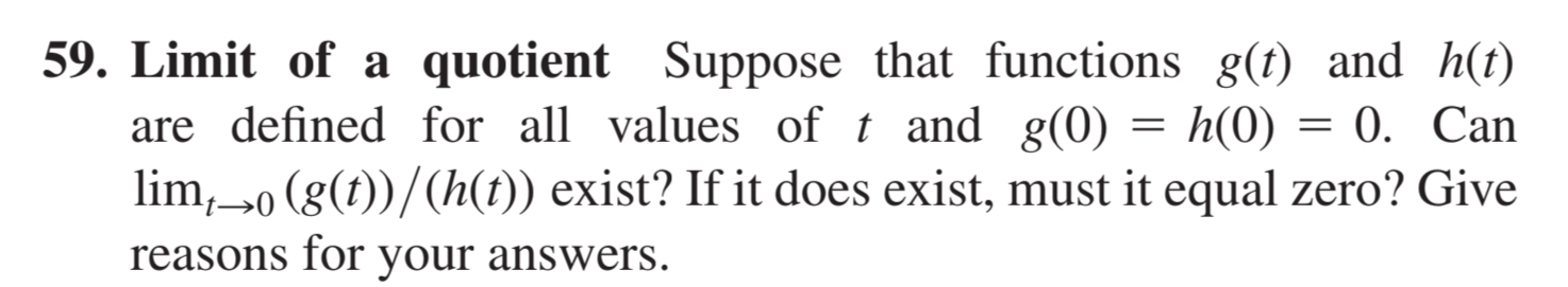 Solved Limit of a quotient Suppose that functions g(t) ﻿and | Chegg.com