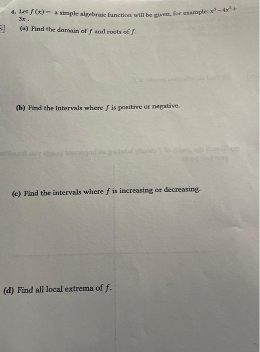 Solved 4. Let f(x)= a simple algebraic function will be | Chegg.com