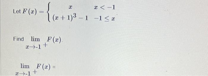 Solved Let F(x)={x(x+1)3−1x