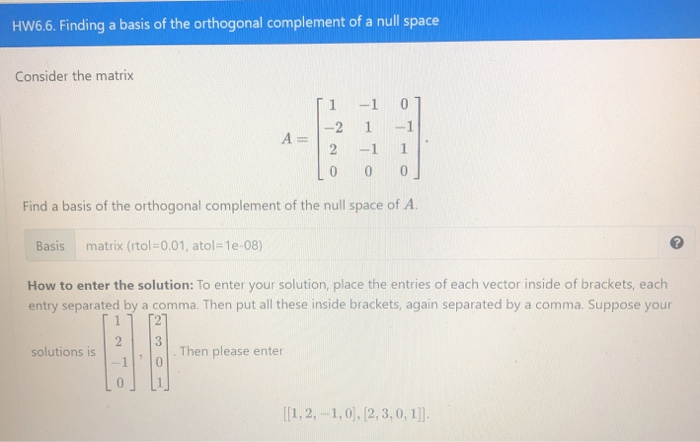Solved HW6.5. Finding a basis of the orthogonal complement | Chegg.com