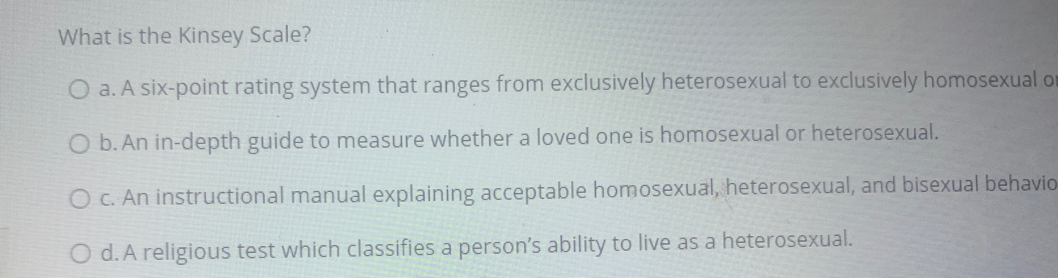 Solved What is the Kinsey Scale?a. ﻿A six-point rating | Chegg.com