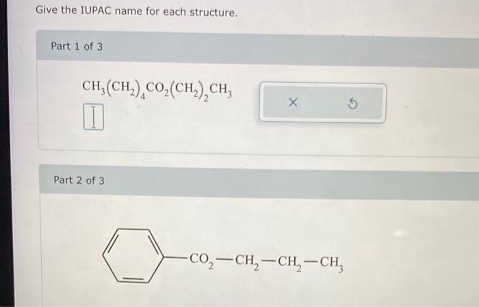 Solved Give the IUPAC name for each structure.x 5 | Chegg.com