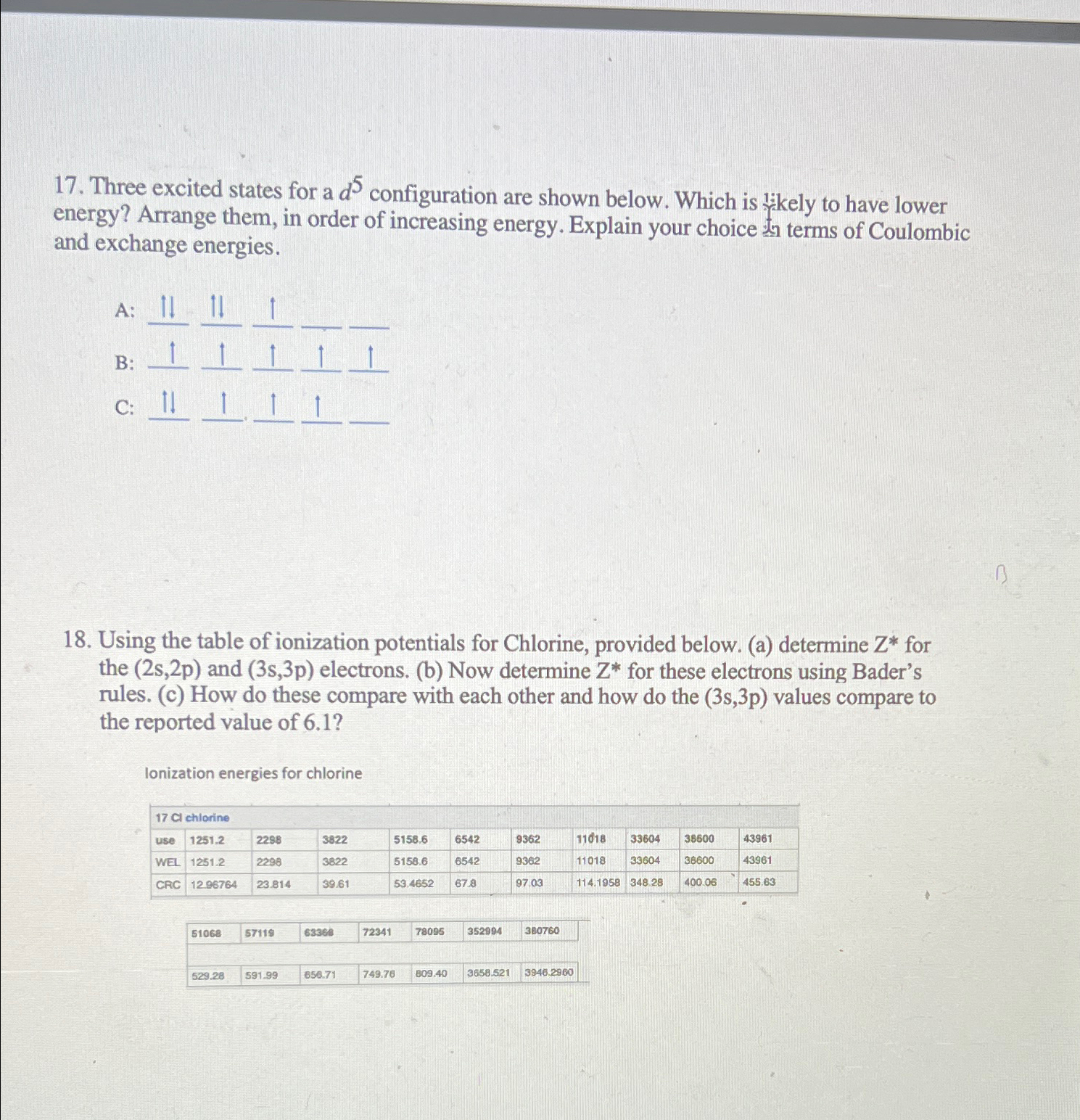 Solved Three excited states for a d5 ﻿configuration are | Chegg.com