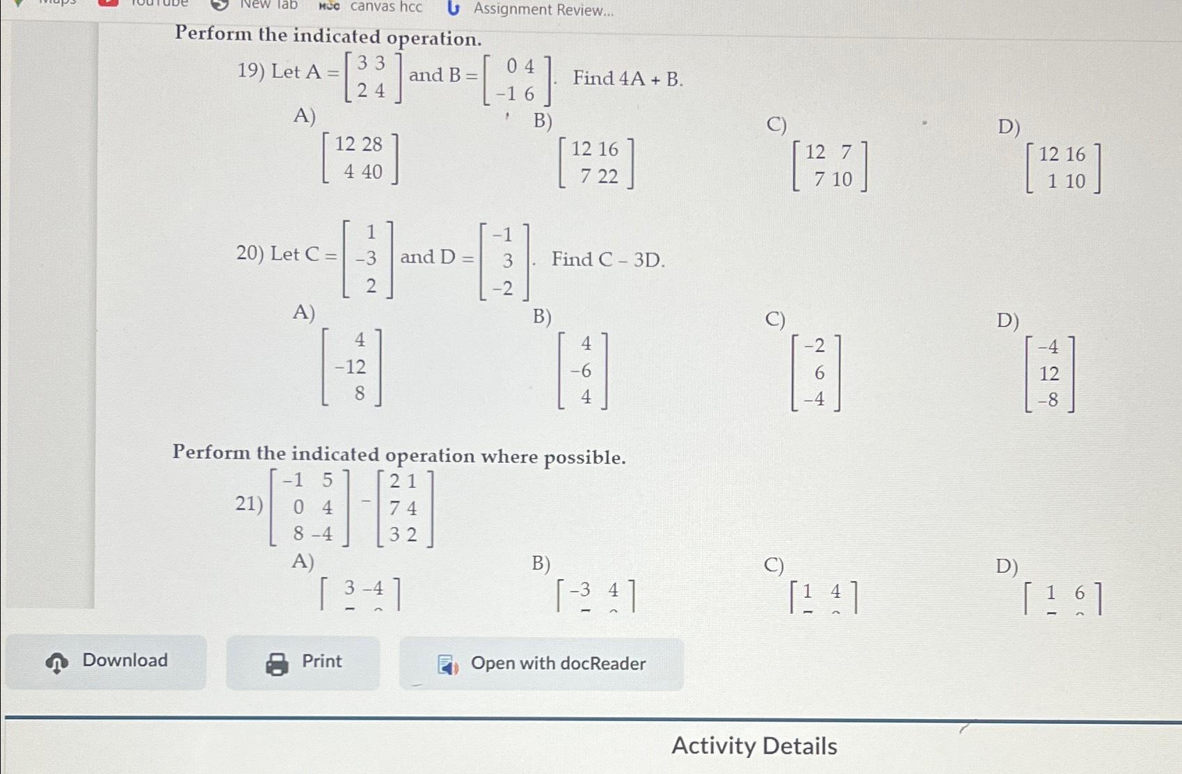 Solved Perform the indicated operation.Let A=[3324] ﻿and | Chegg.com