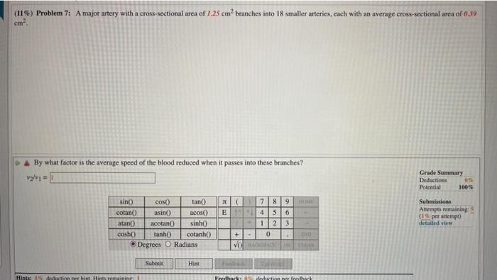 Solved (11\%) Problem 7: A major artery with a | Chegg.com Solved (11\%) Problem 7: A major artery with a | Chegg.com