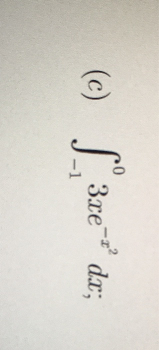 Solved (e) *3xe de; | Chegg.com