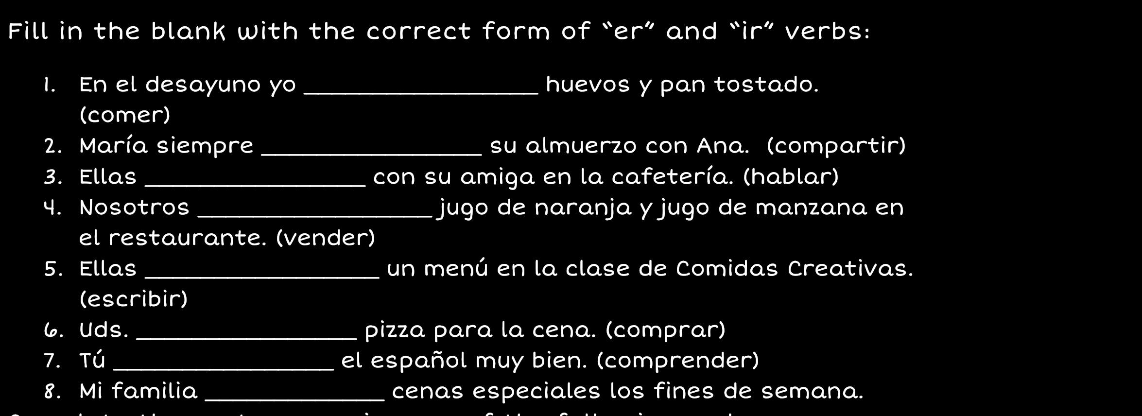 Fill in the blank with the correct form of "er" ﻿and | Chegg.com