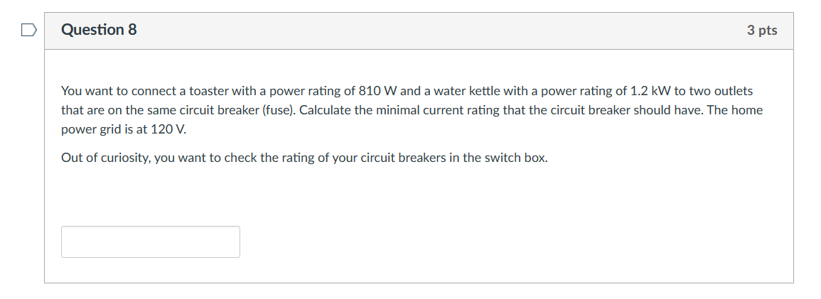 Solved Question 8You want to connect a toaster with a power | Chegg.com