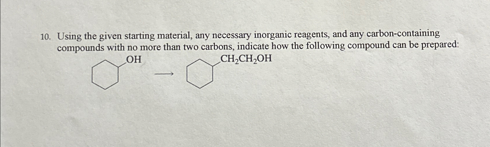 Solved Using the given starting material, any necessary | Chegg.com