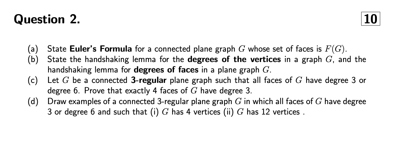 Question 2.(a) ﻿State Euler's Formula for a connected | Chegg.com