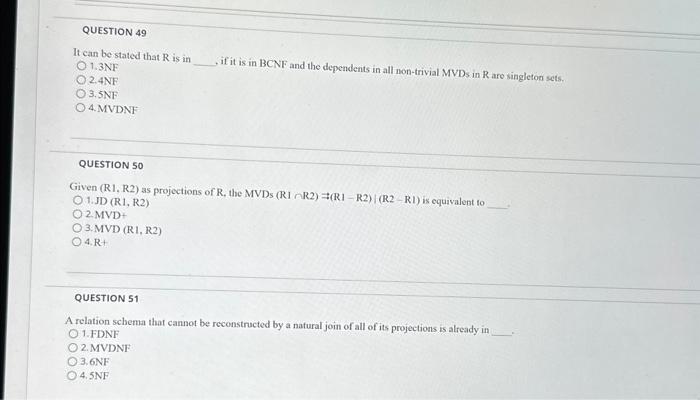 Solved It can be stated that R is in , if it is in BCNF and | Chegg.com
