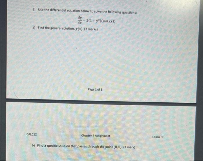Solved 2. Use the differential equation below to solve the | Chegg.com