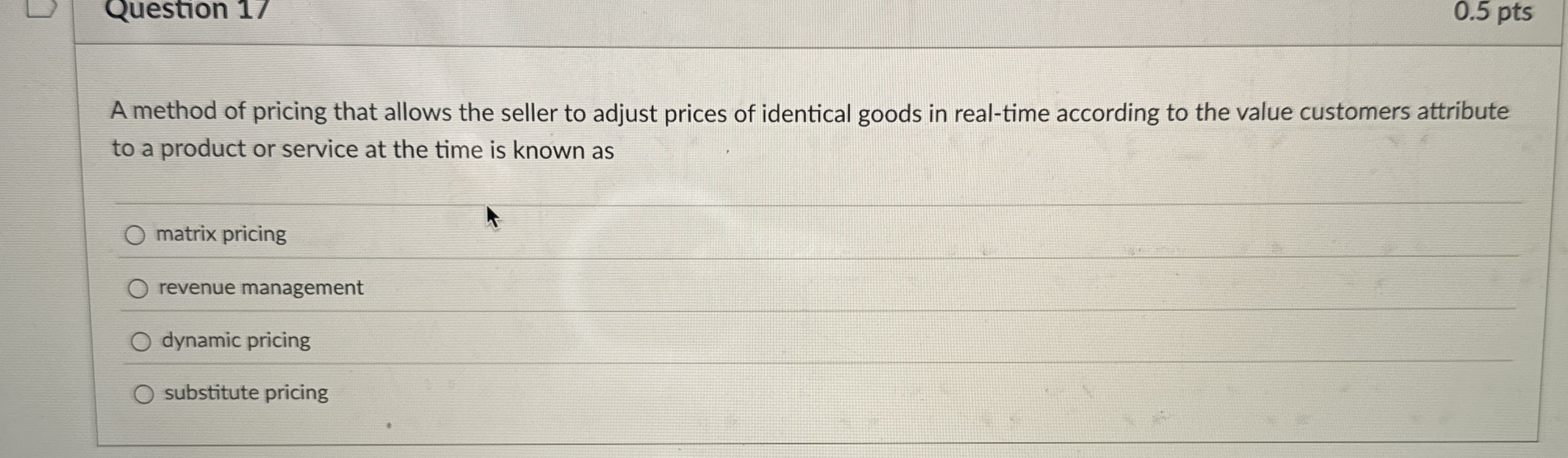 Solved A method of pricing that allows the seller to adjust | Chegg.com