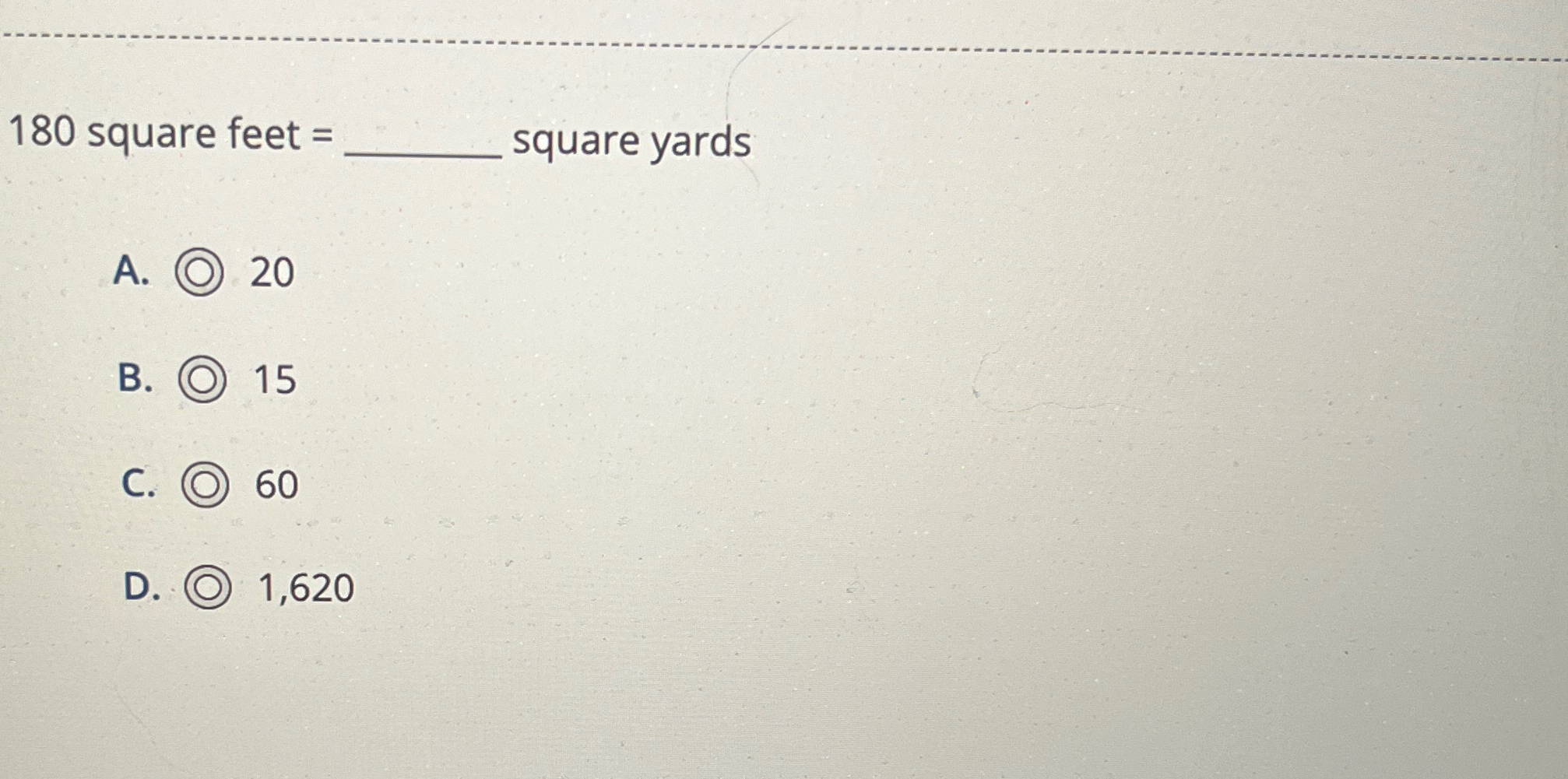 Solved 180 ﻿square feet = q, ﻿square | Chegg.com