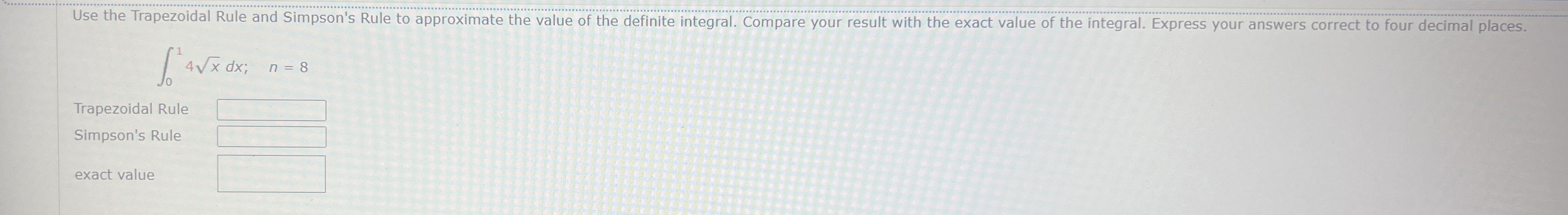 Solved Use the Trapezoidal Rule and Simpson's Rule to | Chegg.com