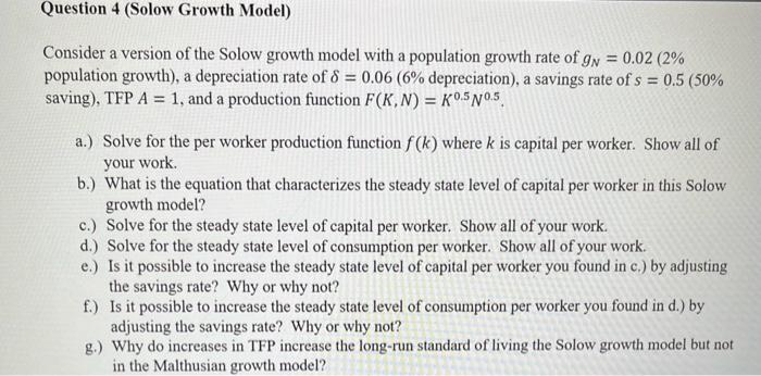 Solved Consider a version of the Solow growth model with a | Chegg.com