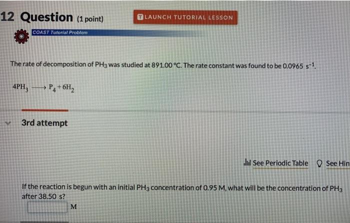 Solved 12 Question (1 point) LAUNCH TUTORIAL LESSON COAST | Chegg.com