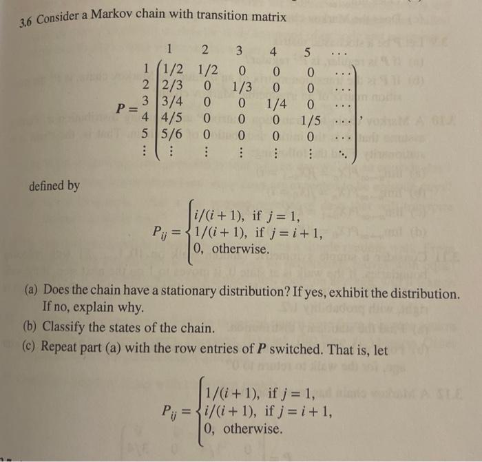 Solved 3.6 Consider a Markov chain with transition matrix | Chegg.com