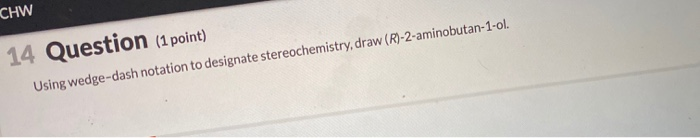 Solved CHW 14 Question (1 point) Using wedge-dash notation | Chegg.com