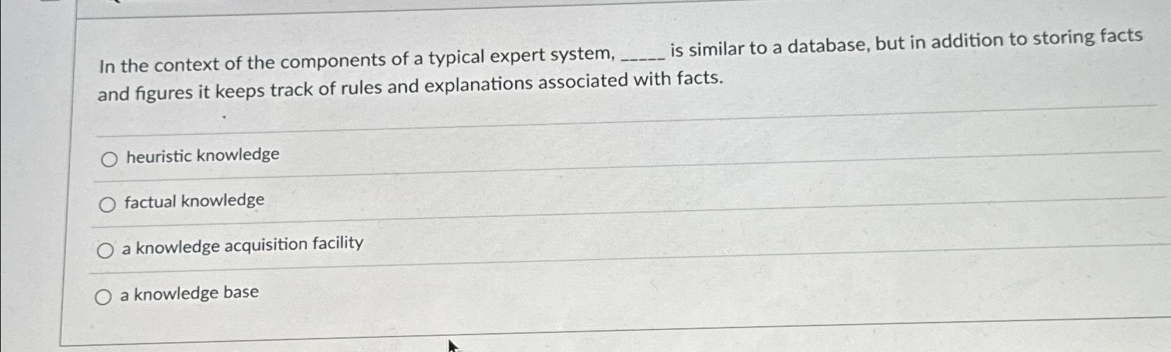 Solved In the context of the components of a typical expert | Chegg.com