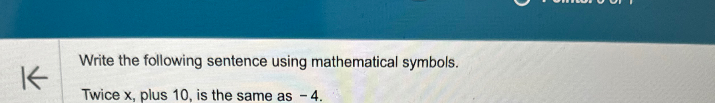 Solved Write the following sentence using mathematical | Chegg.com