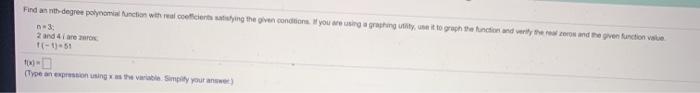 Solved Find thdegree polynoma unction with lots en condoms | Chegg.com