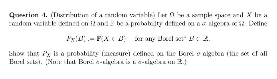 Solved Question 4. (Distribution of a random variable) ﻿Let | Chegg.com
