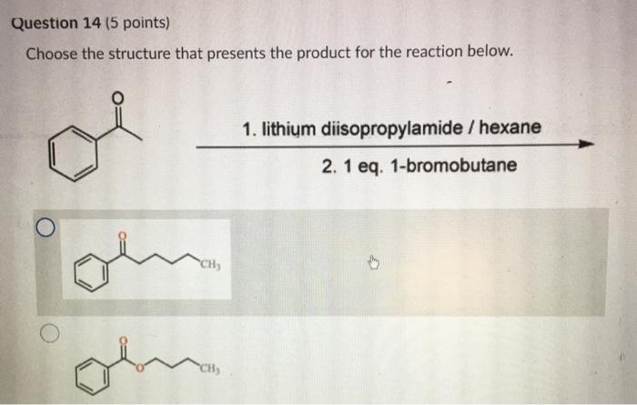Solved Question 14 (5 points) Choose the structure that | Chegg.com Solved Question 14 (5 points) Choose the structure that | Chegg.com