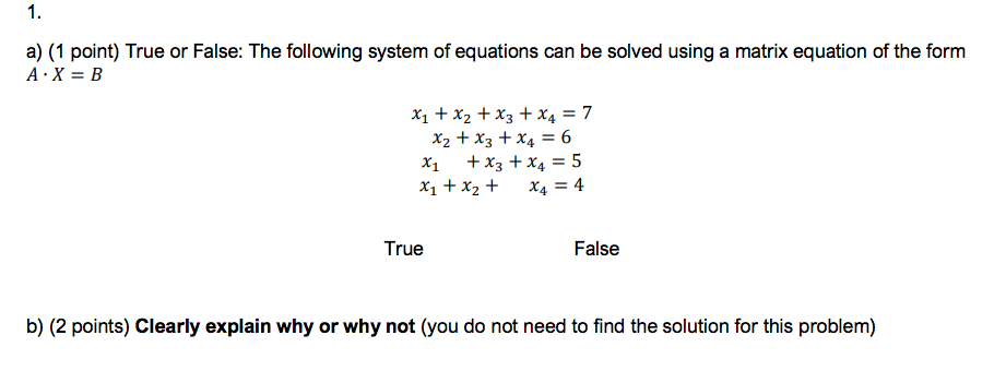 Solved a) (1 ﻿point) ﻿True or False: The following system of | Chegg.com