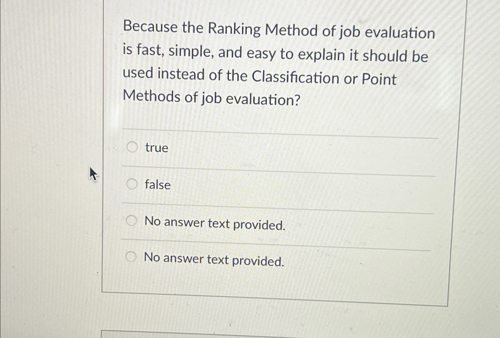 Solved Because the Ranking Method of job evaluation is fast, | Chegg.com