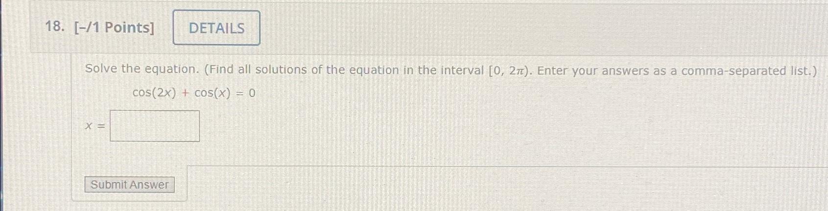 Solved [-/1 ﻿Points]Solve the equation. (Find all solutions | Chegg.com