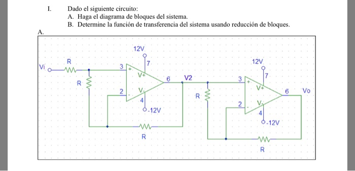 Solved Dado el siguiente circuito: A. Haga el diagrama de | Chegg.com