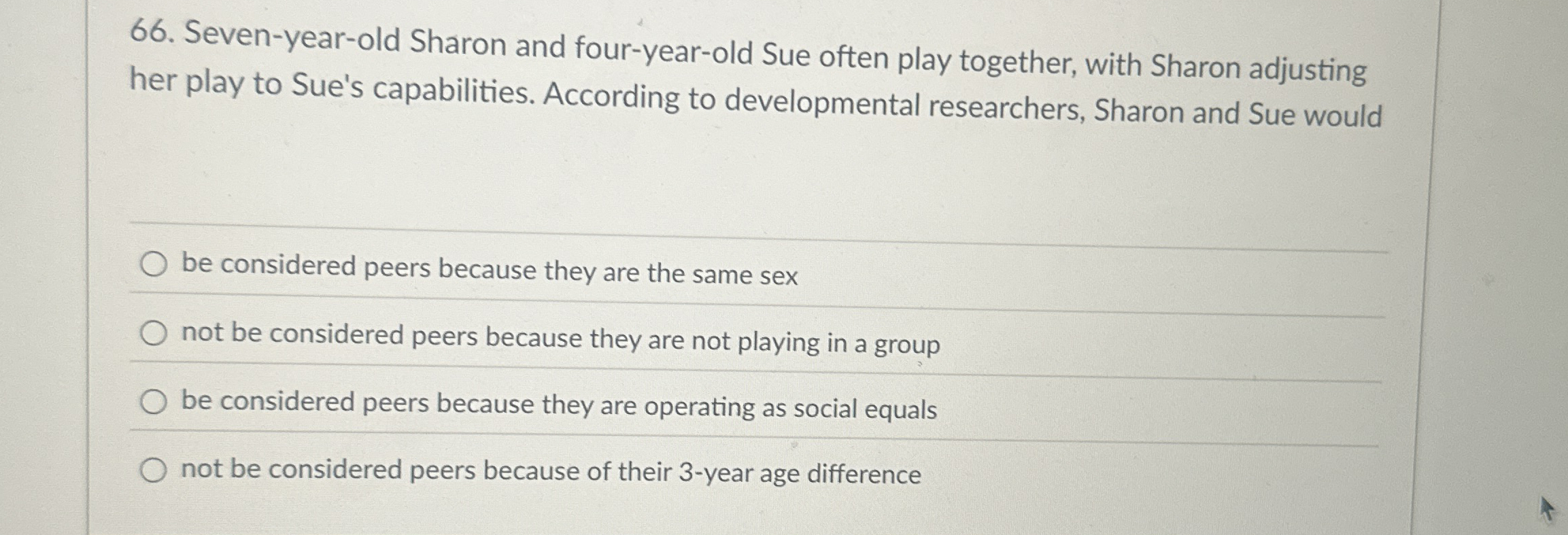 Solved Seven-year-old Sharon and four-year-old Sue often | Chegg.com