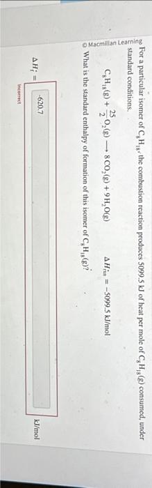 Solved For a particular isomer of C8H18, the combustion | Chegg.com