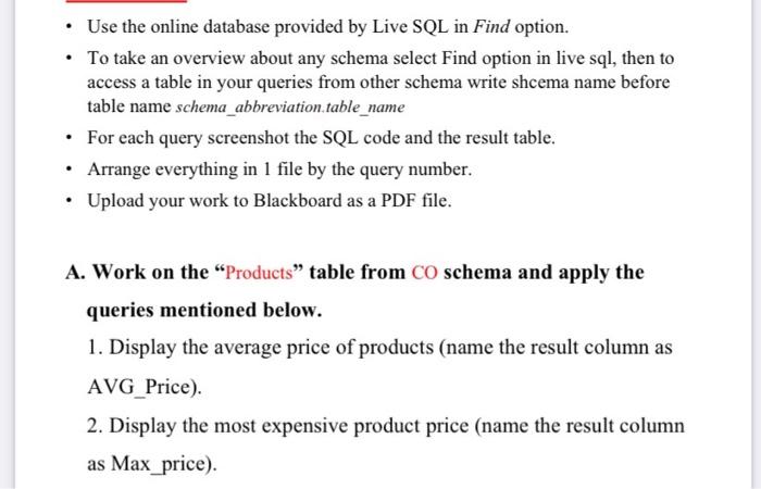 Solved - Use the online database provided by Live SQL in | Chegg.com