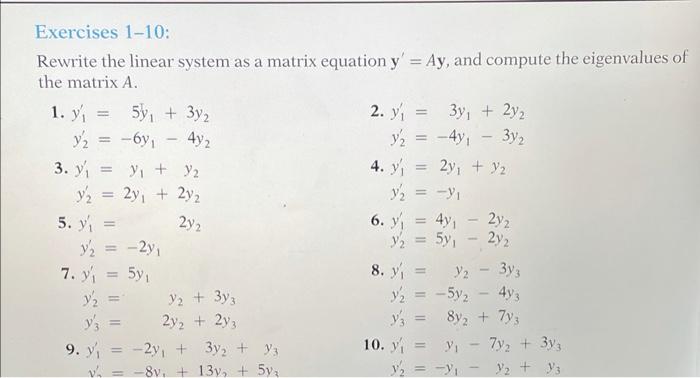 Solved Rewrite the linear system as a matrix equation y′=Ay, | Chegg.com