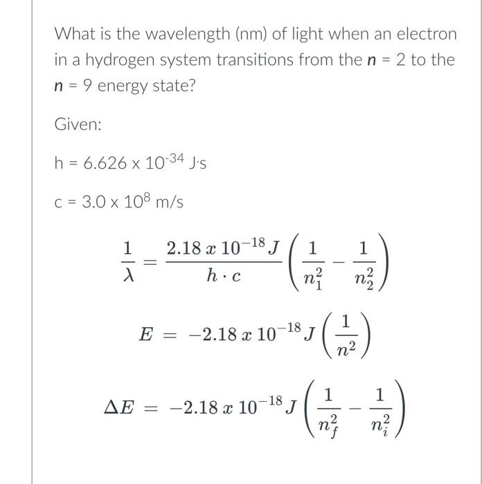 Solved What is the wavelength (nm) of light when an electron | Chegg.com