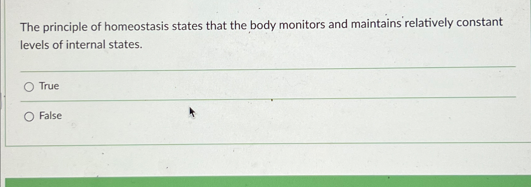 Solved The principle of homeostasis states that the body | Chegg.com