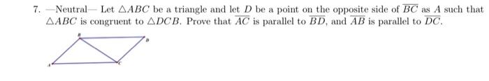 Solved 7. - Neutral - Let ABC be a triangle and let D be a | Chegg.com