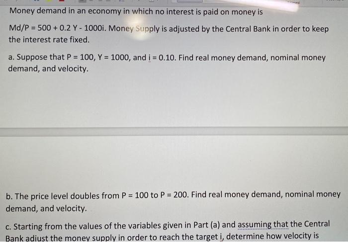 Solved Money demand in an economy in which no interest is | Chegg.com