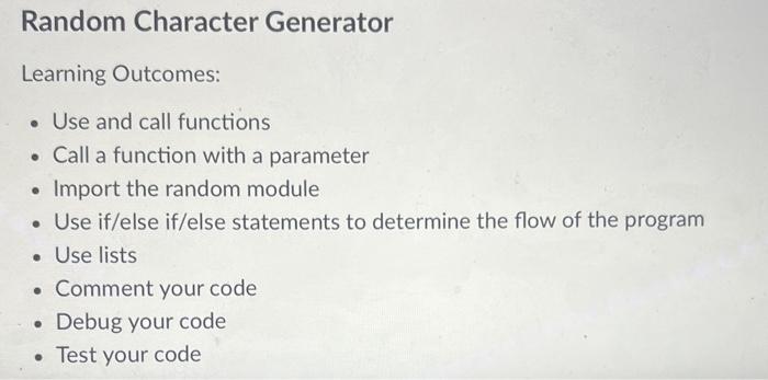 Solved Random Character Generator Learning Outcomes: - Use | Chegg.com