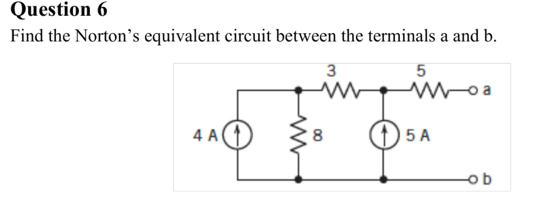 Solved Question 6Find the Norton's equivalent circuit | Chegg.com