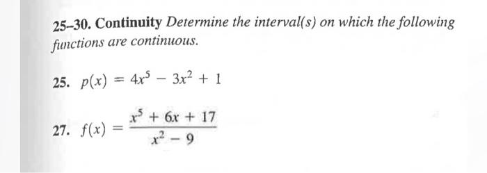 Solved 25–30. Continuity Determine the interval(s) on which | Chegg.com