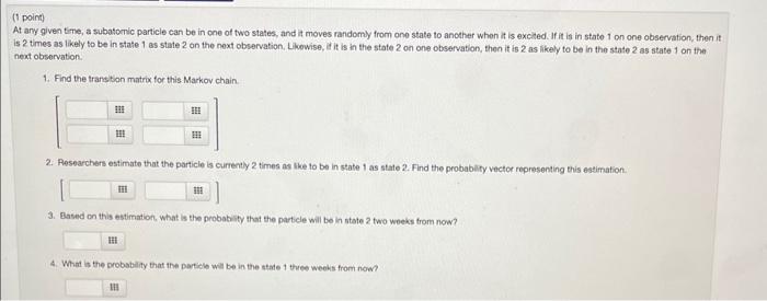 Solved point It any given time, a subatomic particle can be | Chegg.com
