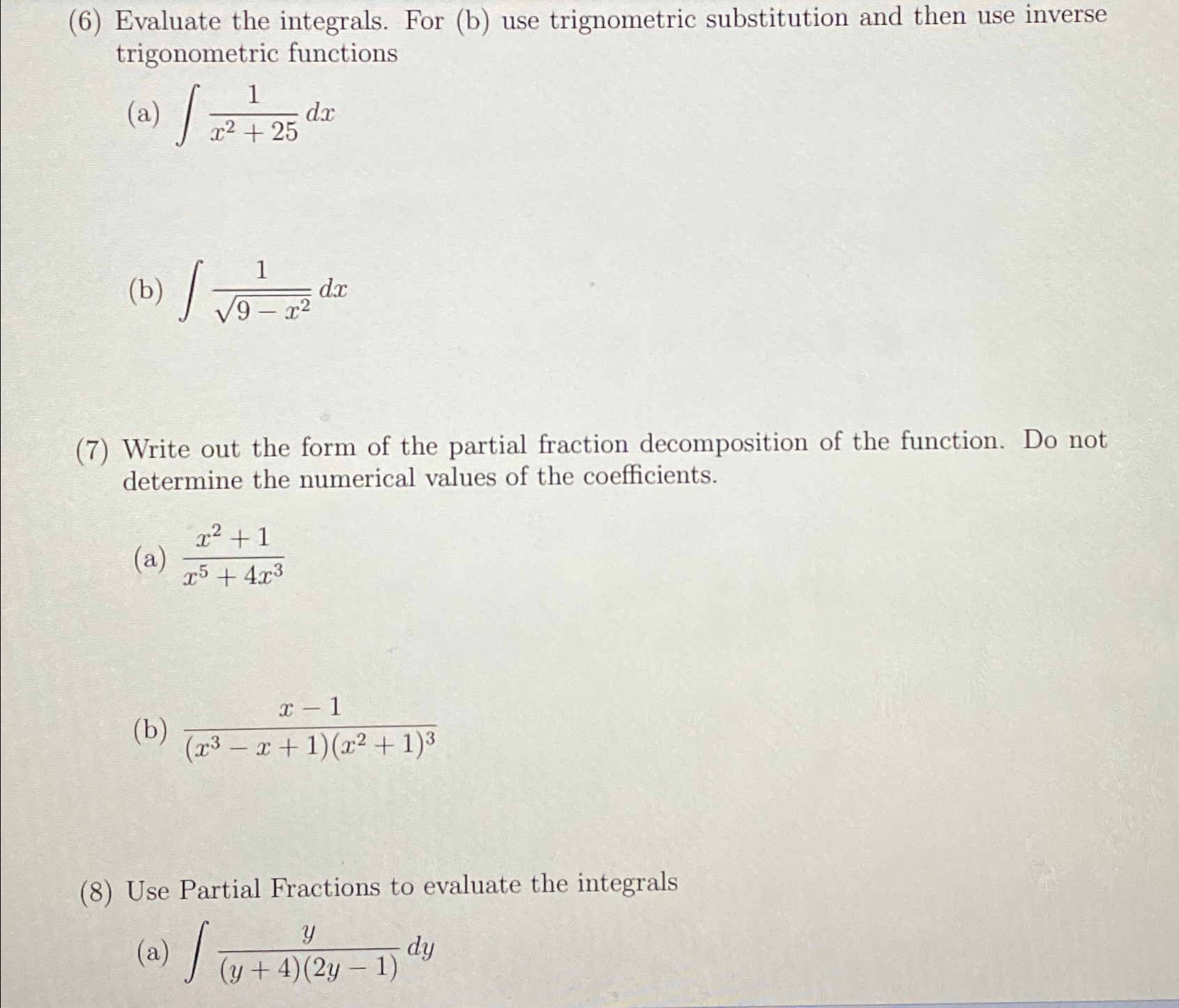 Solved (6) ﻿Evaluate the integrals. For (b) ﻿use | Chegg.com