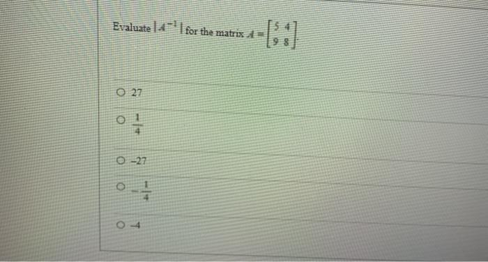 Solved Evaluate | - | for the matrix & -[: 27 D--27 ! | Chegg.com