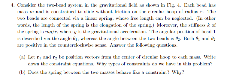 Solved 4. ﻿Consider the two-bead system in ﻿the | Chegg.com