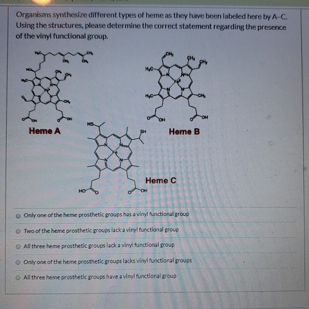 Solved Organisms synthesize different types of heme as they | Chegg.com