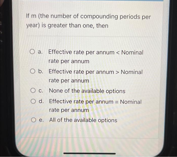 Solved If m (the number of compounding periods per year) is | Chegg.com